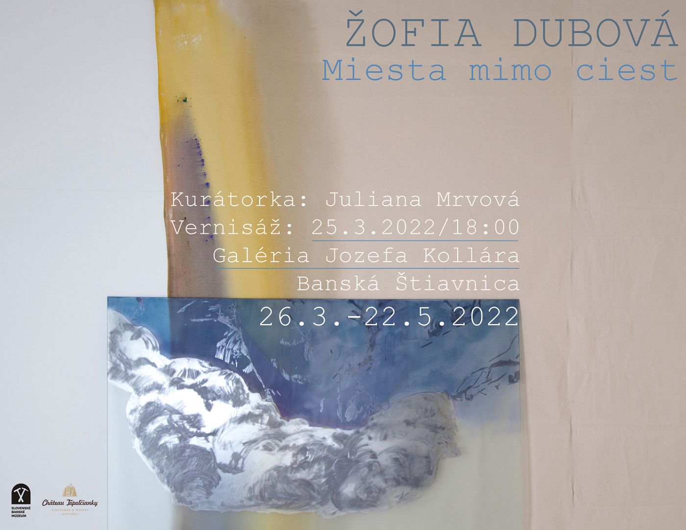 Žofia Dubová: Miesta mimo ciest – Pozvánky VŠVU